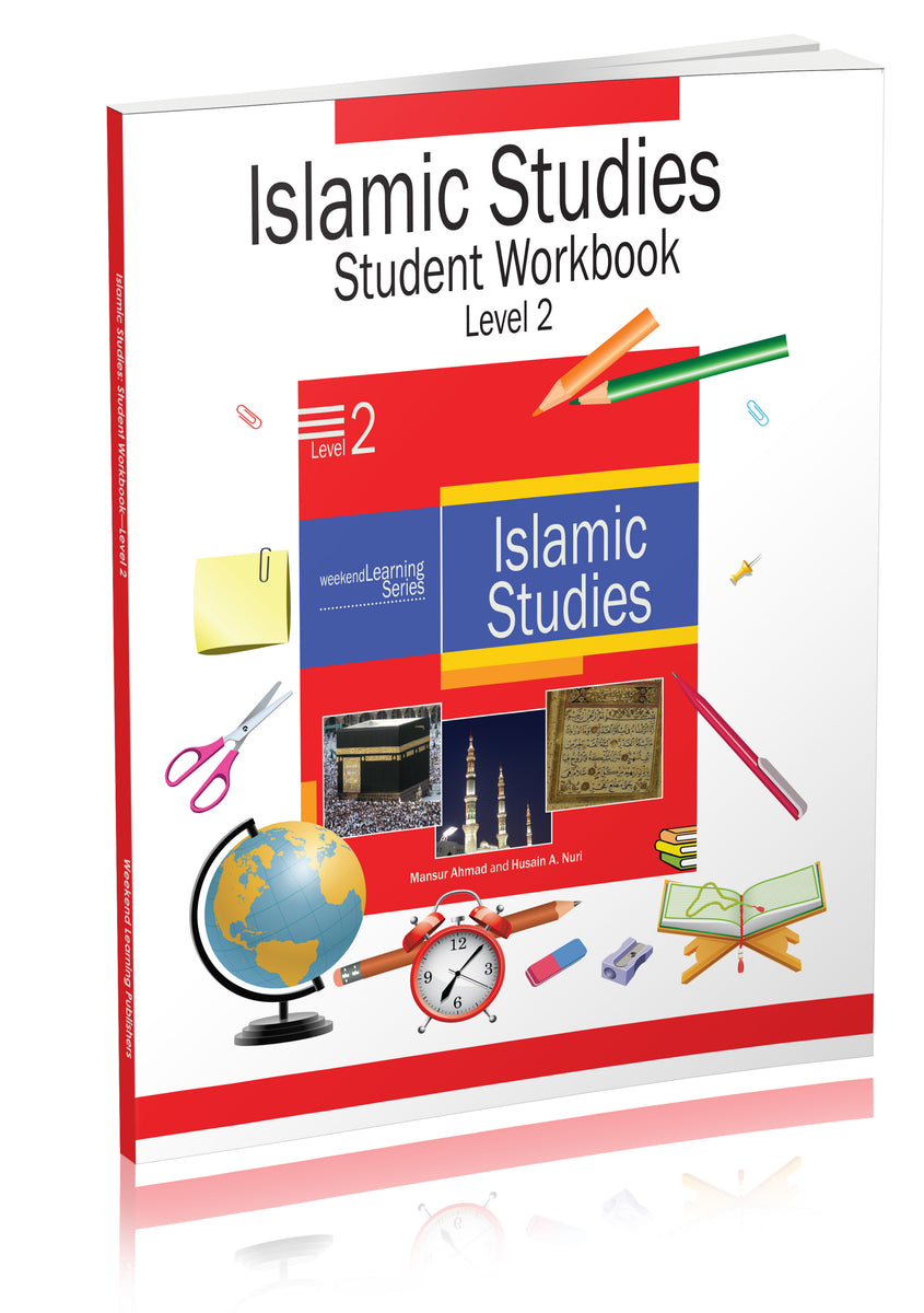Student Workbook - Islamic Studies Level 2 – Weekend Learning Publishers