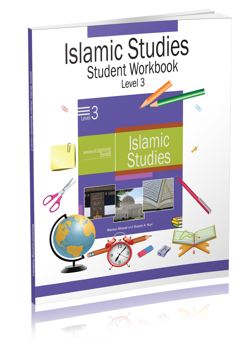 Student Workbook - Islamic Studies Level 3 – Weekend Learning Publishers